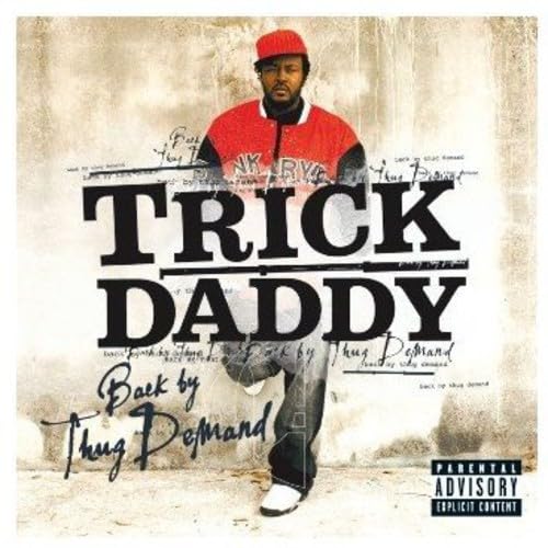TRICK DADDY Lyrics - Download Mp3 Albums - Zortam Music